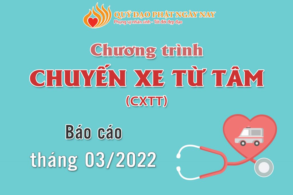 BÁO CÁO CHƯƠNG TRÌNH “CHUYẾN XE TỪ TÂM” (CXTT) THÁNG 03/2022 - Quỹ Đạo ...