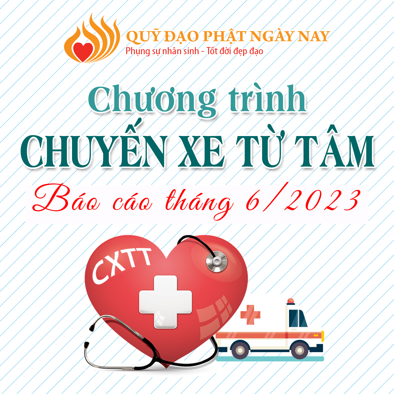 BÁO CÁO CHƯƠNG TRÌNH “CHUYẾN XE TỪ TÂM” (CXTT) THÁNG 06/2023 - Quỹ Đạo ...